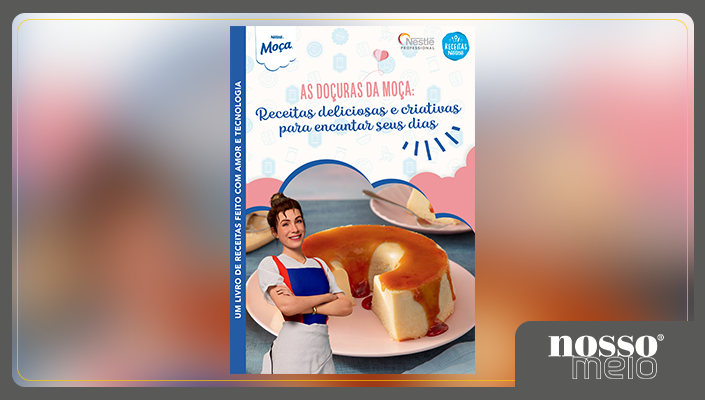Nestlé lança primeiro livro de receitas produzido com a ajuda de ...